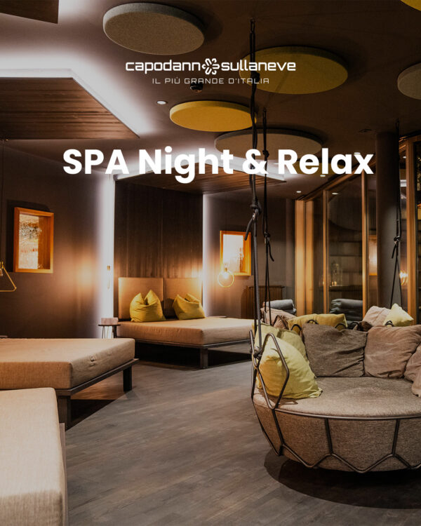 SPA Night & Relax – Capodanno sulla Neve